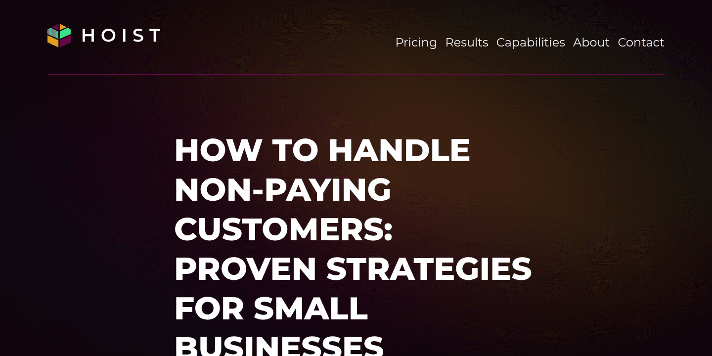 How to Handle Non-Paying Customers: Proven Strategies for Small Businesses