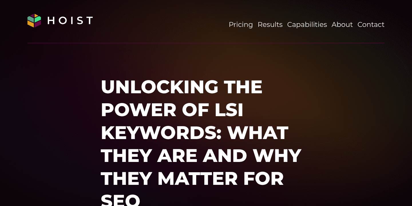 Unlocking the Power of LSI Keywords: What They Are and Why They Matter ...